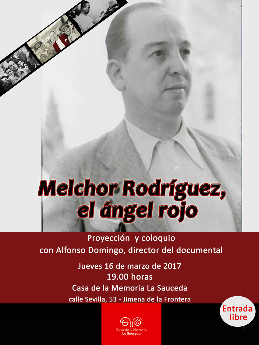 El documental Melchor Rodríguez, el ángel rojo se proyectará en La Casa ...